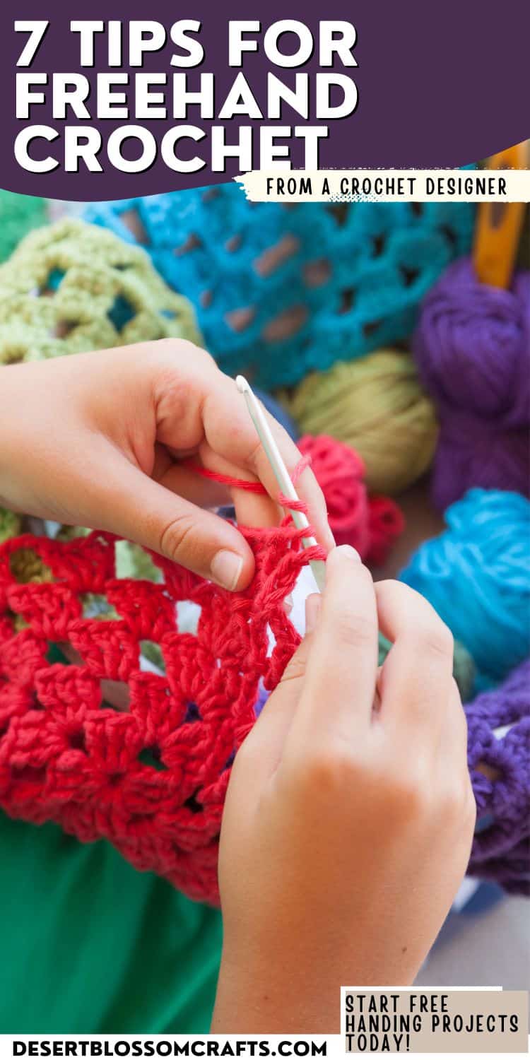 7 Tips for Freehanding a Crochet Project